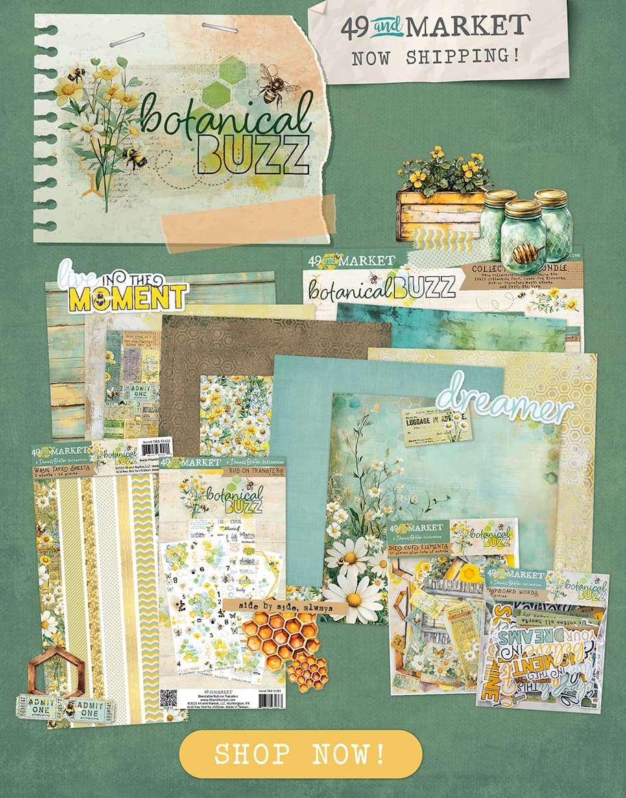 49 and Market Botanical Buzz Bundle (10 productos) – Imaginic Scrapbook